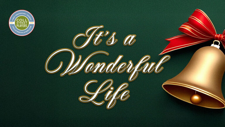 It's a Wonderful Life - Coll Street Players